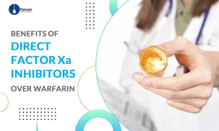 Benefits of Direct Factor Xa inhibitors over Warfarin - Parsian ...